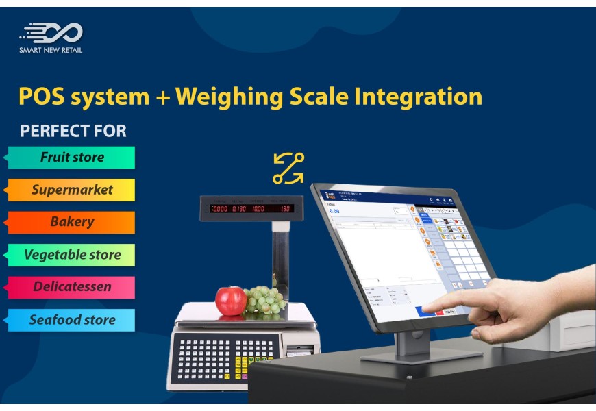 Smart New Retail - Pos System With Weighing Scale Integration